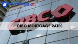 CIBC Mortgage Best Rates And Reviews 2025