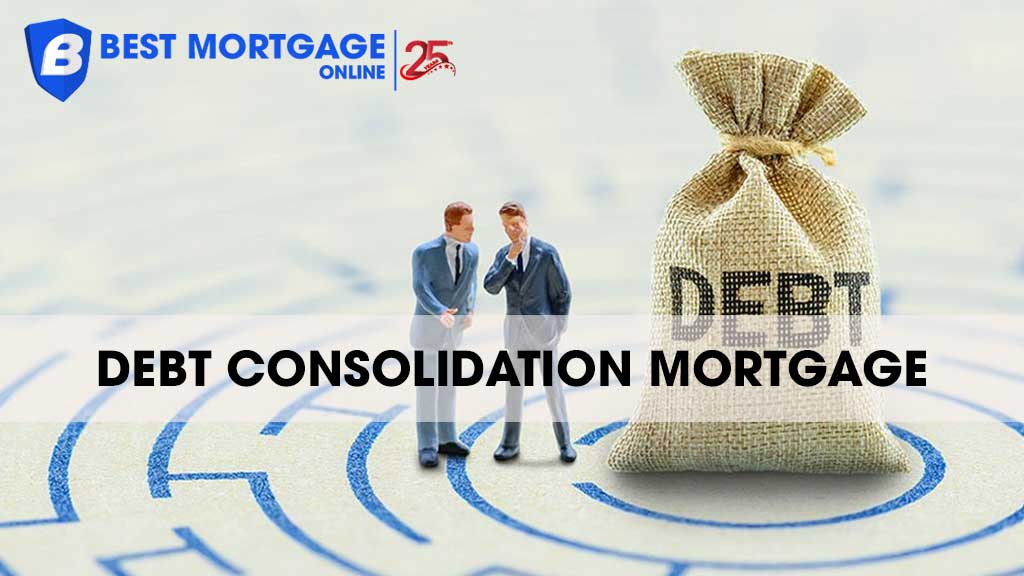 Debt Consolidation Mortgage In Canada